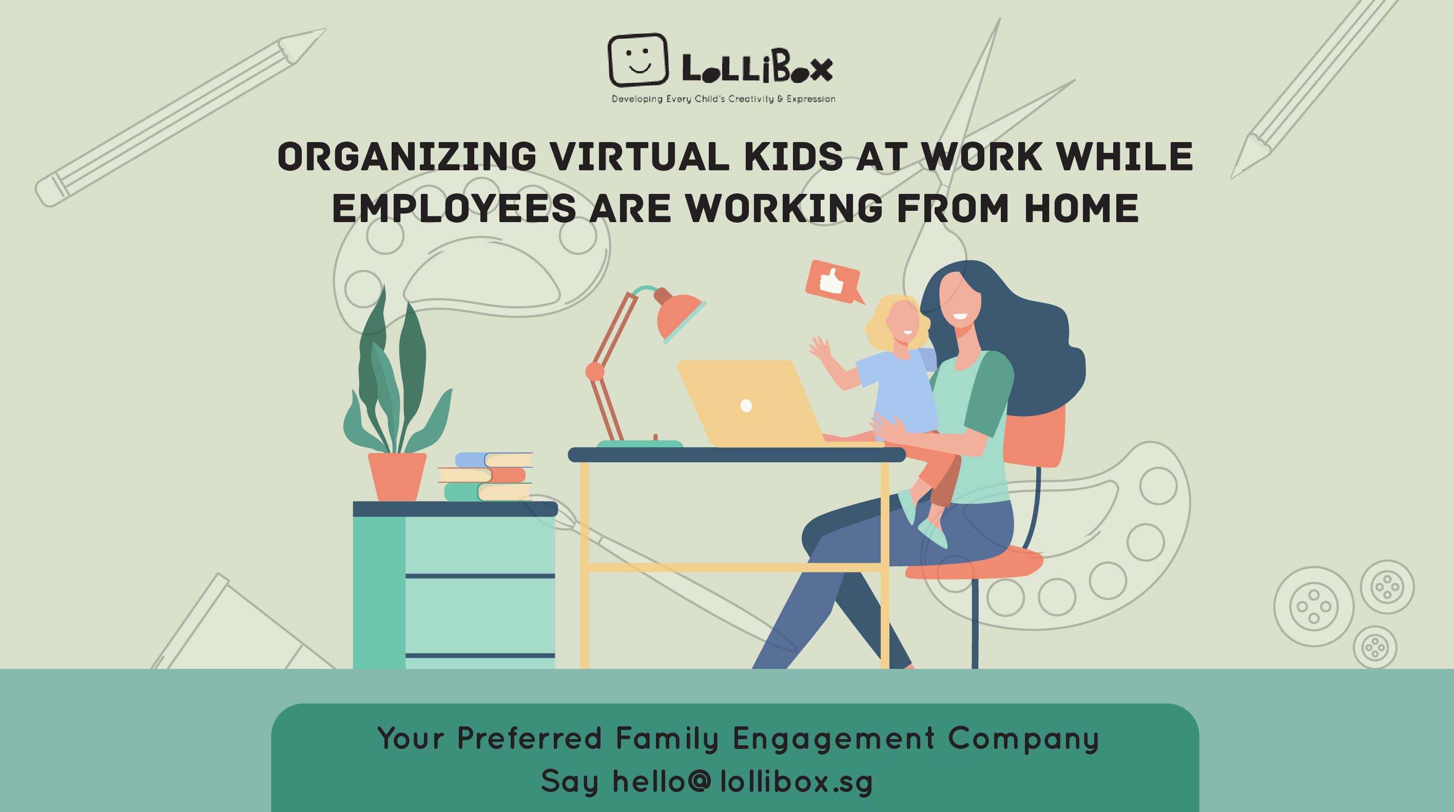 Organizing Virtual Kids At Work While Employees Are Working From Home ...